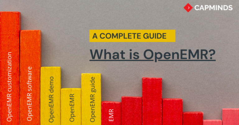 Top 5 Best openEMR features For Your Practice - CapMinds