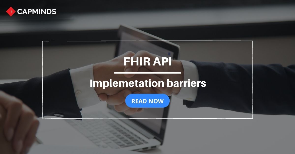 FHIR API Implementation Barriers Healthcare Organizations Struggle With ...