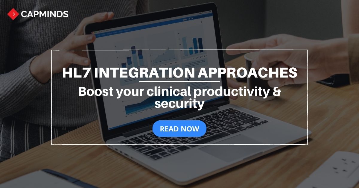Top HL7 Integration Approaches that boosts your Clinical Productivity ...
