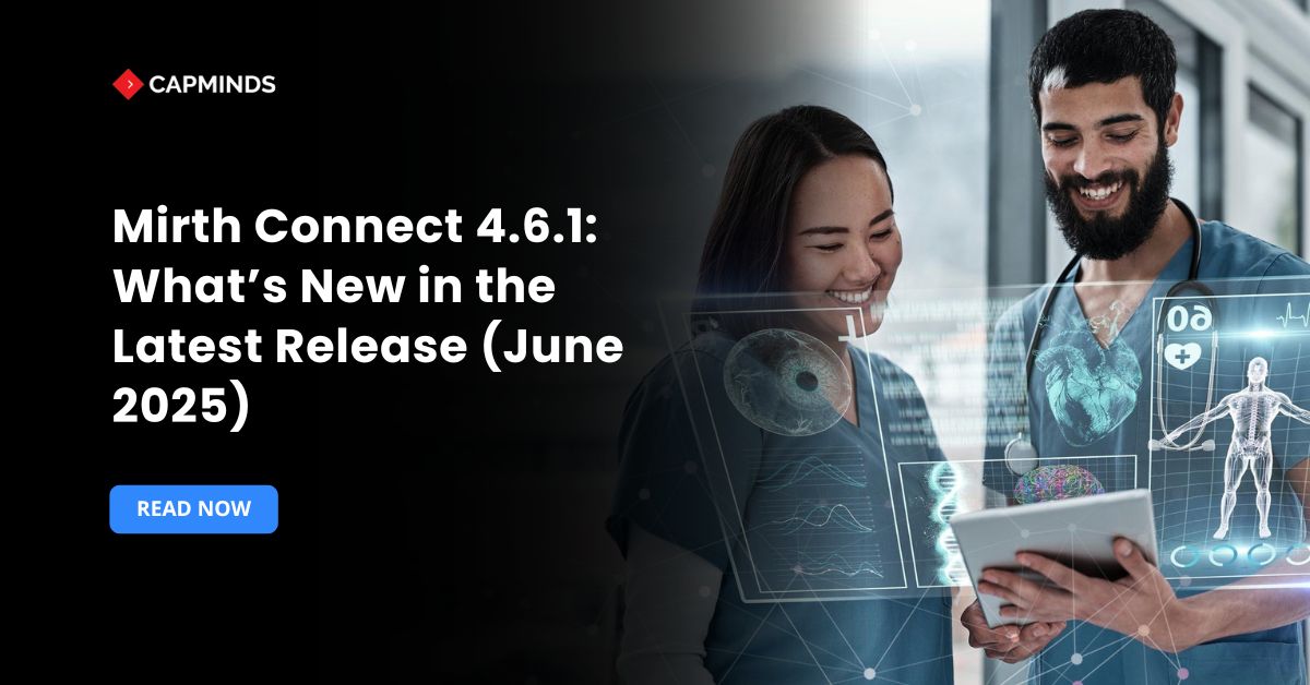 Mirth Connect 4.6.1: What’s New in the Latest Release (June 2025 ...