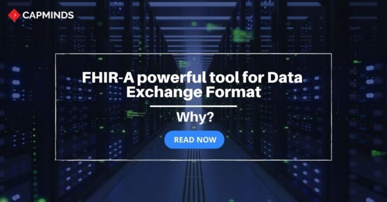 Why is FHIR a powerful tool for Data Exchange? - CapMinds