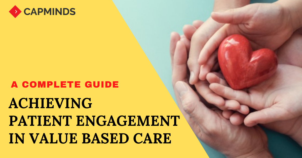 Achieving Patient Engagement In Value Based Care: A Complete Guide ...