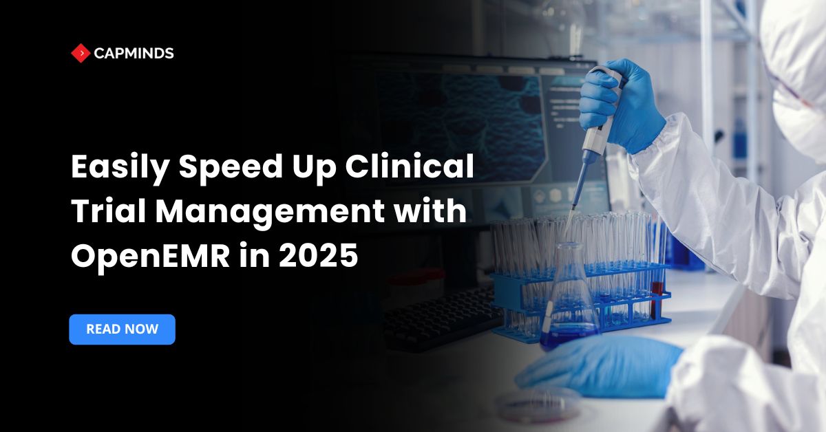Easily Speed Up Clinical Trial Management with OpenEMR