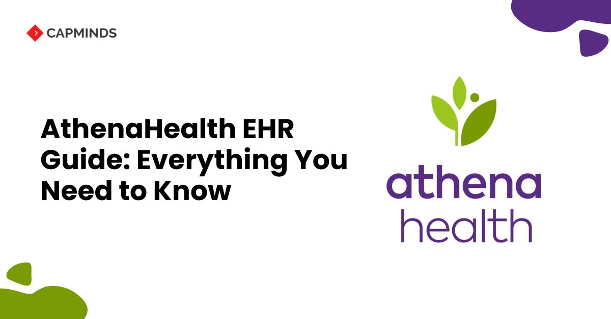AthenaHealth EHR Guide: All You Need to Know