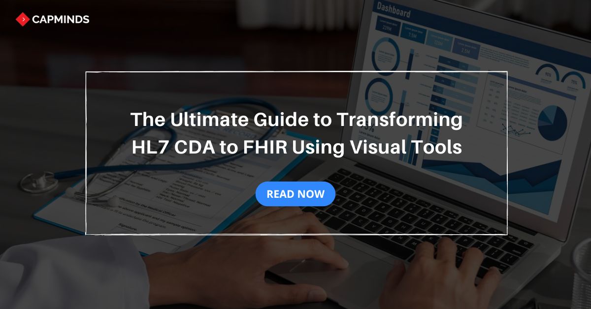 The Ultimate Guide to Transforming HL7 CDA to FHIR Using Visual Tools ... The Ultimate Guide to Transforming HL7 CDA to FHIR Using Visual Tools ...