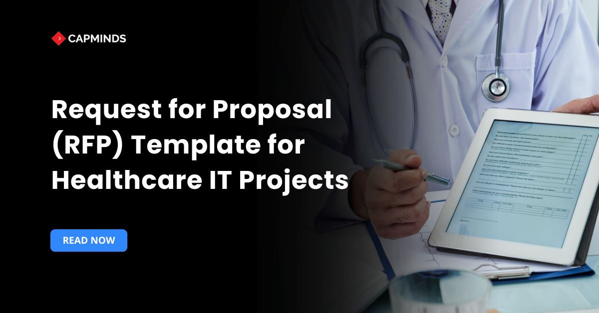 Request for Proposal (RFP) Template for Healthcare IT Projects