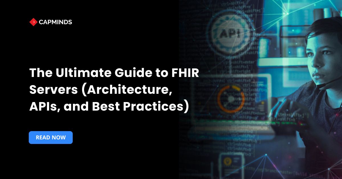 The Ultimate Guide to FHIR Servers (Architecture, APIs, and Best ...