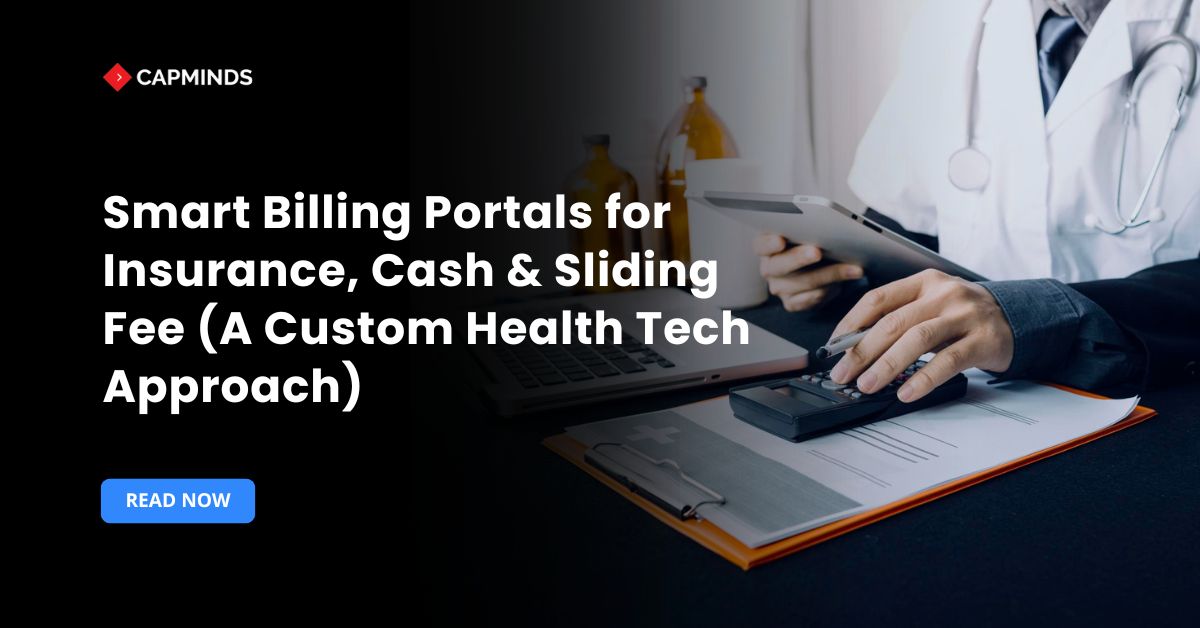 Smart Billing Portals for Insurance, Cash & Sliding Fee (A Custom ...