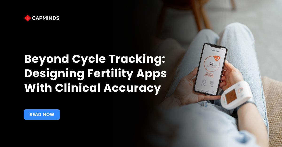 Clinically Accurate Fertility App Development