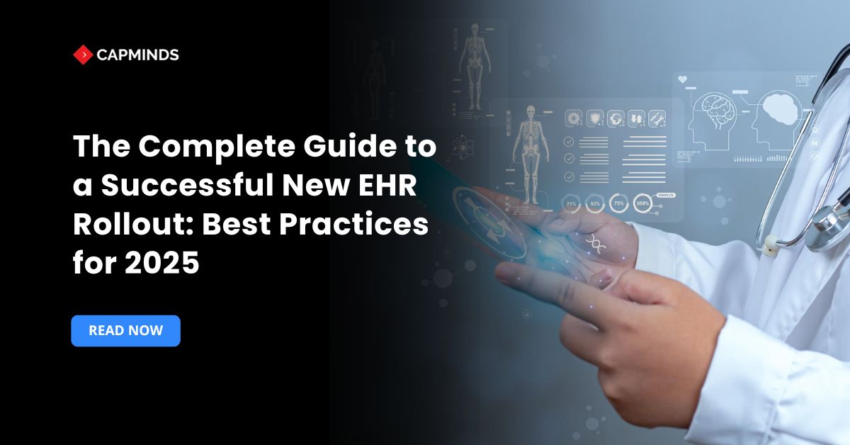 The Complete Guide to a Successful New EHR Rollout: Best Practices for 2026