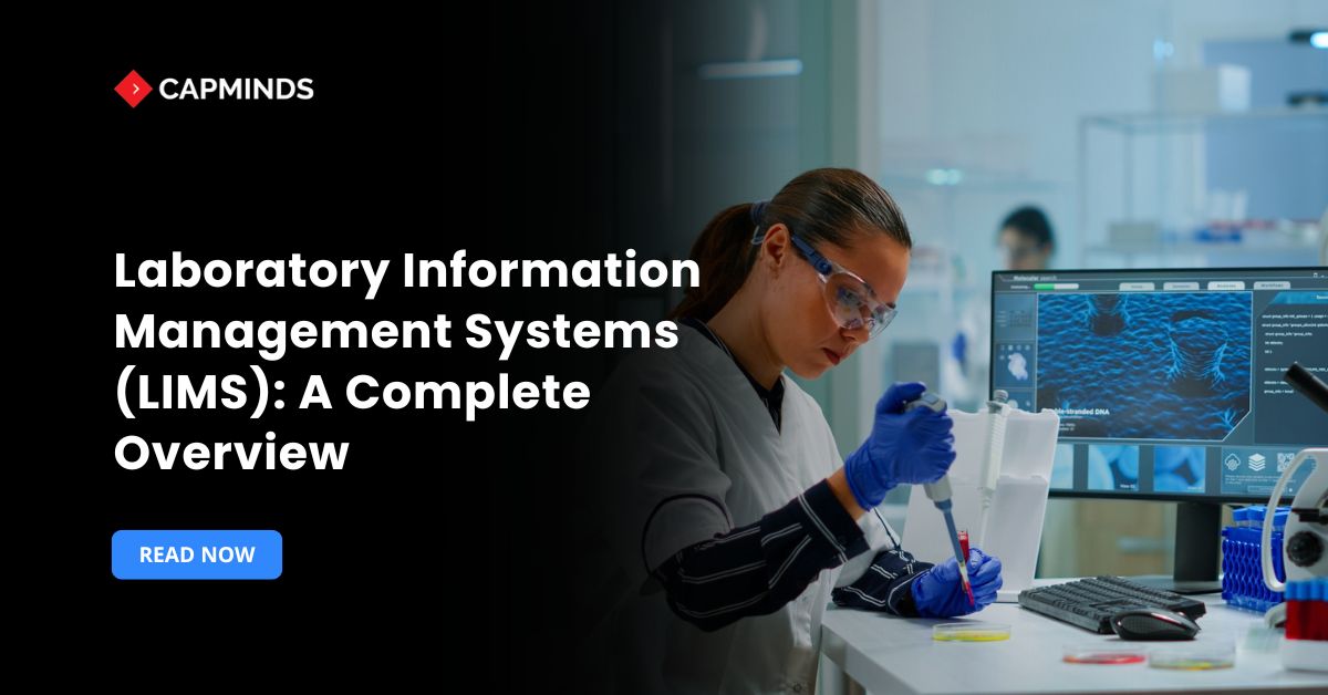 Laboratory Information Management Systems (LIMS): A Complete Overview