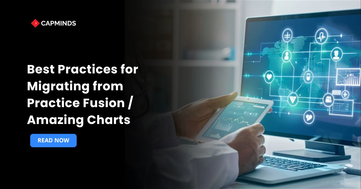 Seamless Data Migration from Practice Fusion & Amazing Charts