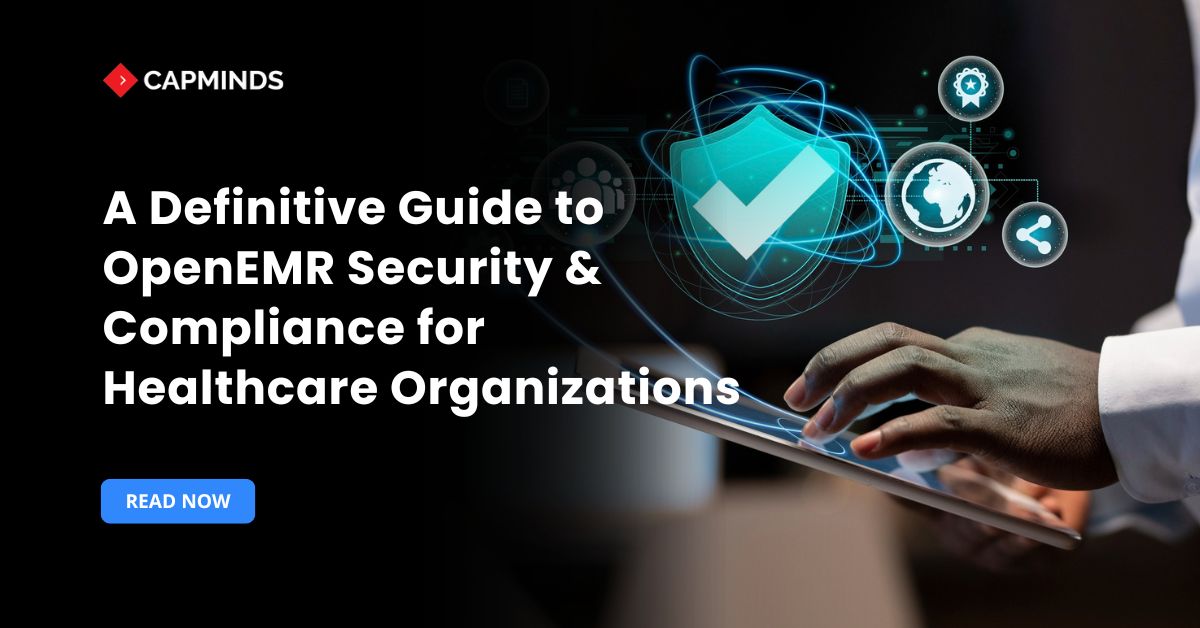 A Definitive Guide to OpenEMR Security & Compliance for Healthcare ...